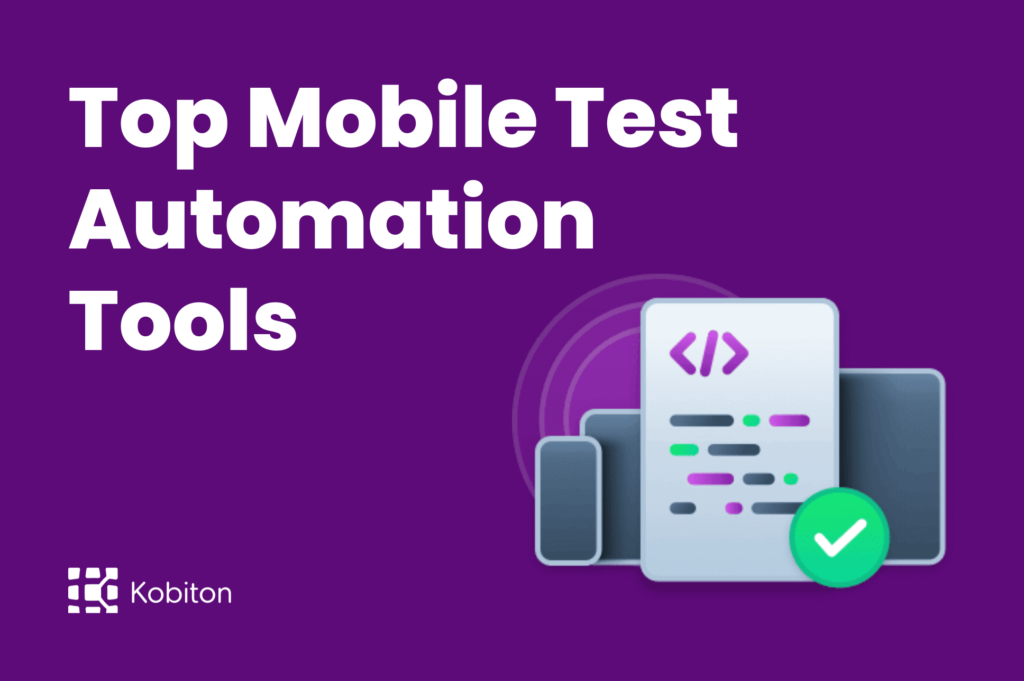 Top Mobile Test Automation Tools