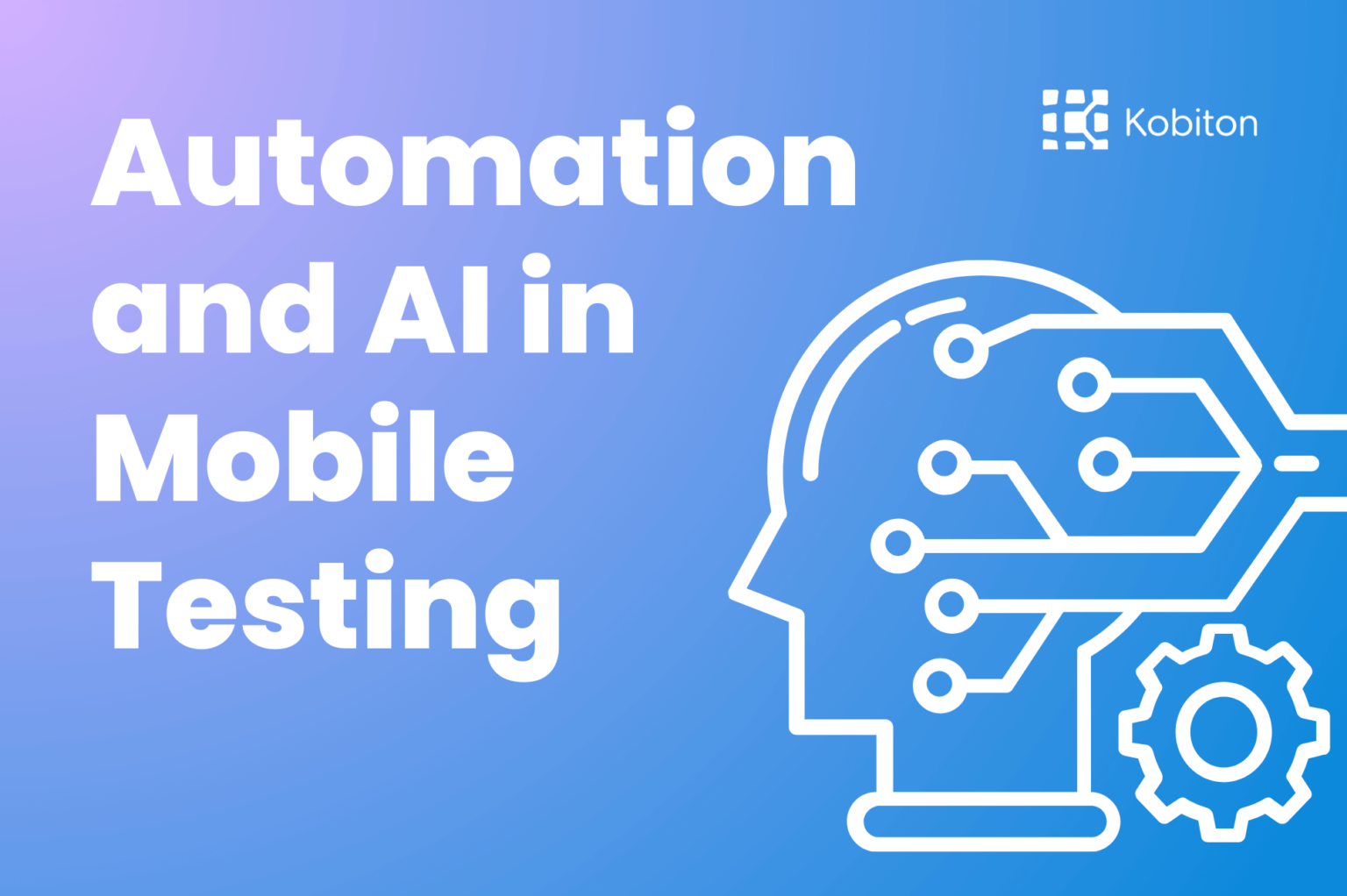 Automation and Artificial Intelligence in Mobile Testing