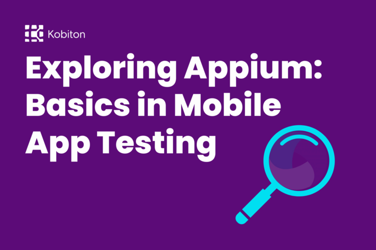 Exploring Appium: Basics in Mobile App Testing