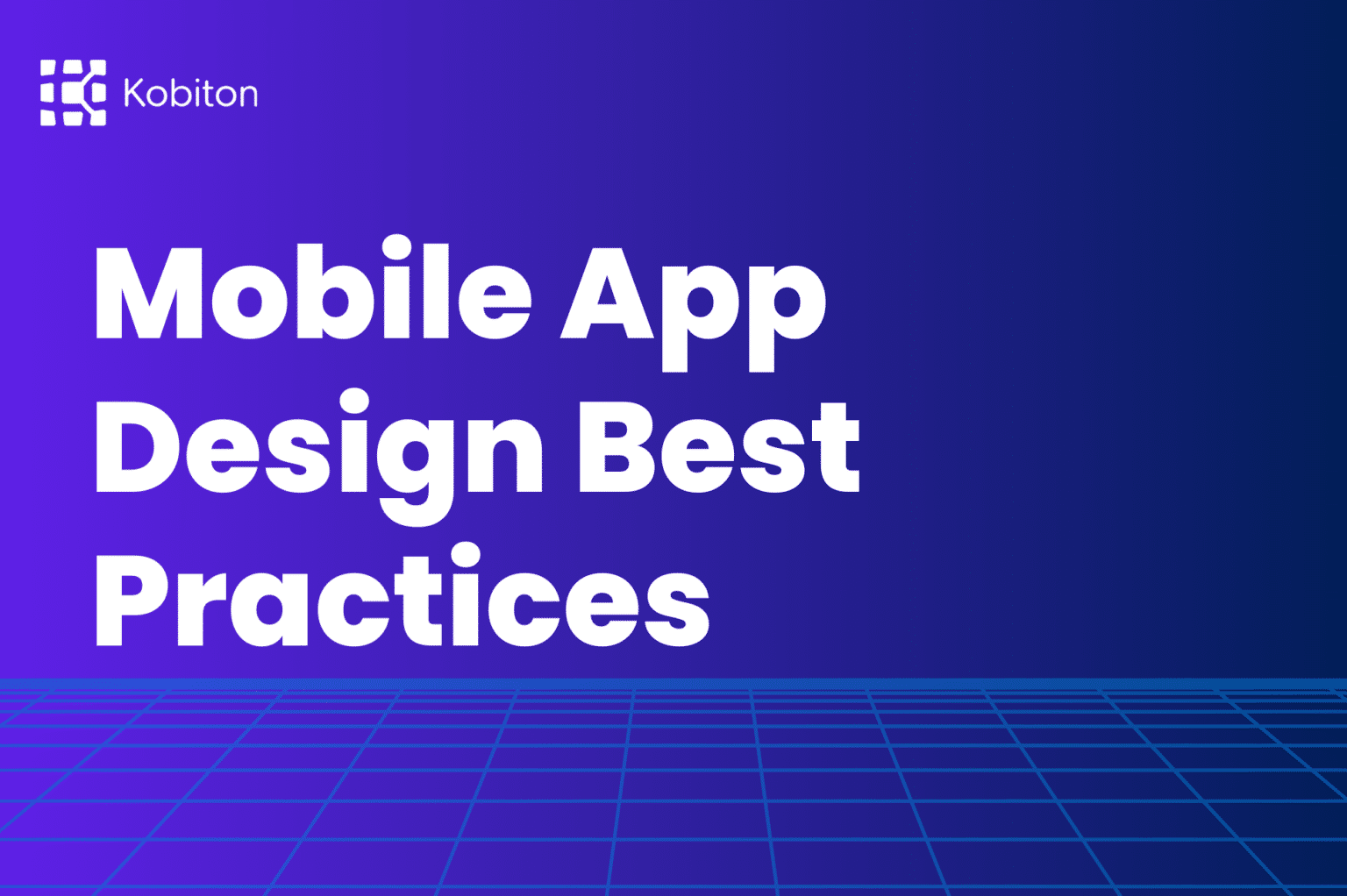 Best Practices to Elevate Your Mobile App Design
